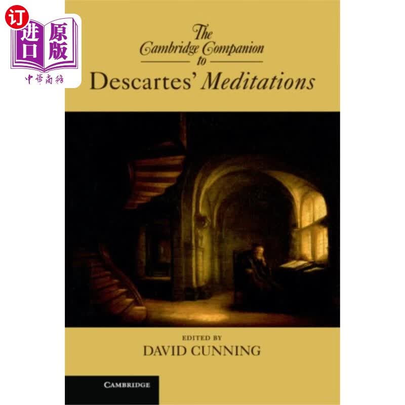 海外直订Cambridge Companion to Descartes' Meditations 《剑桥笛卡尔沉思录
