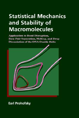 Statistical Mechanics and Stability of Macromolecules