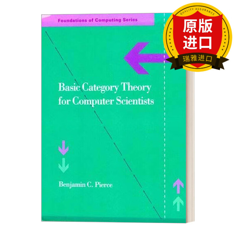 英文原版 Basic Category Theory for Computer Scientists 计算机科学家的基础范畴论 Benjamin C. Pierce 英文版 进口原版书籍