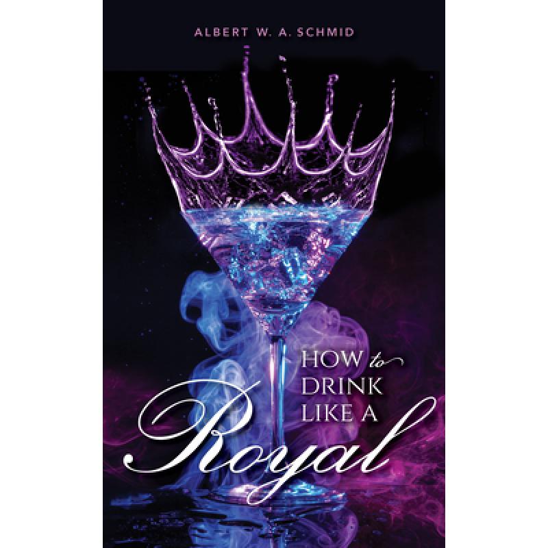 How to Drink Like a Royal