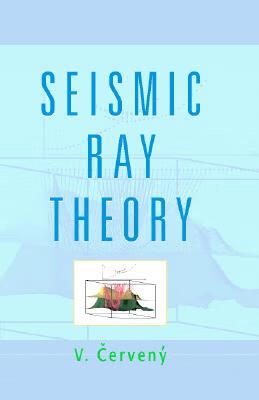Seismic Ray Theory