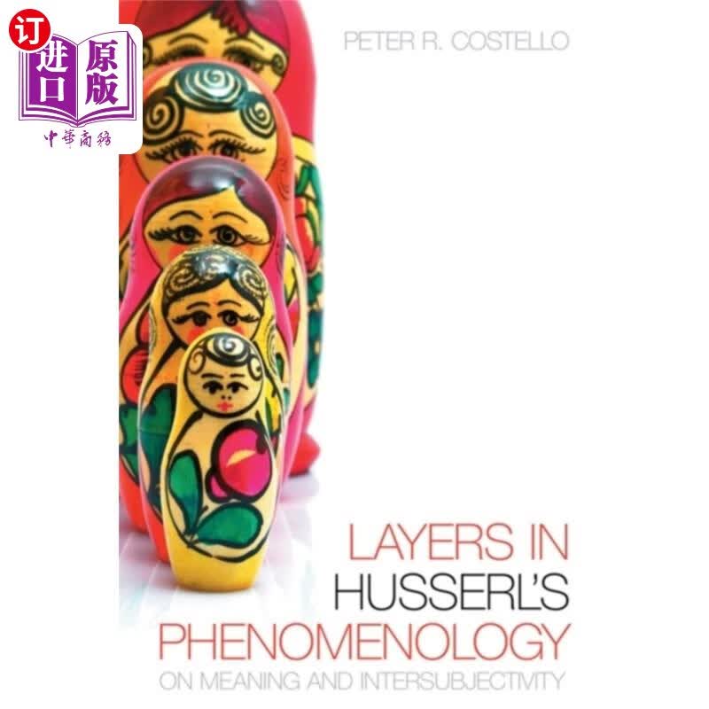 海外直订Layers In Husserl's Phenomonology 胡塞尔现象学中的层次