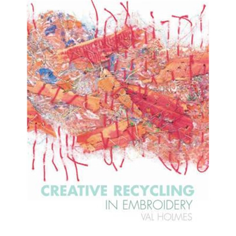 Creative Recycling in Embroidery
