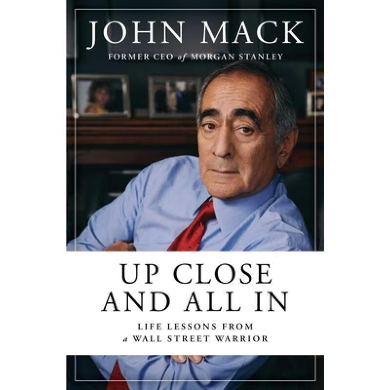 Up Close and All in: Life Lessons from a Wall Street Warrior