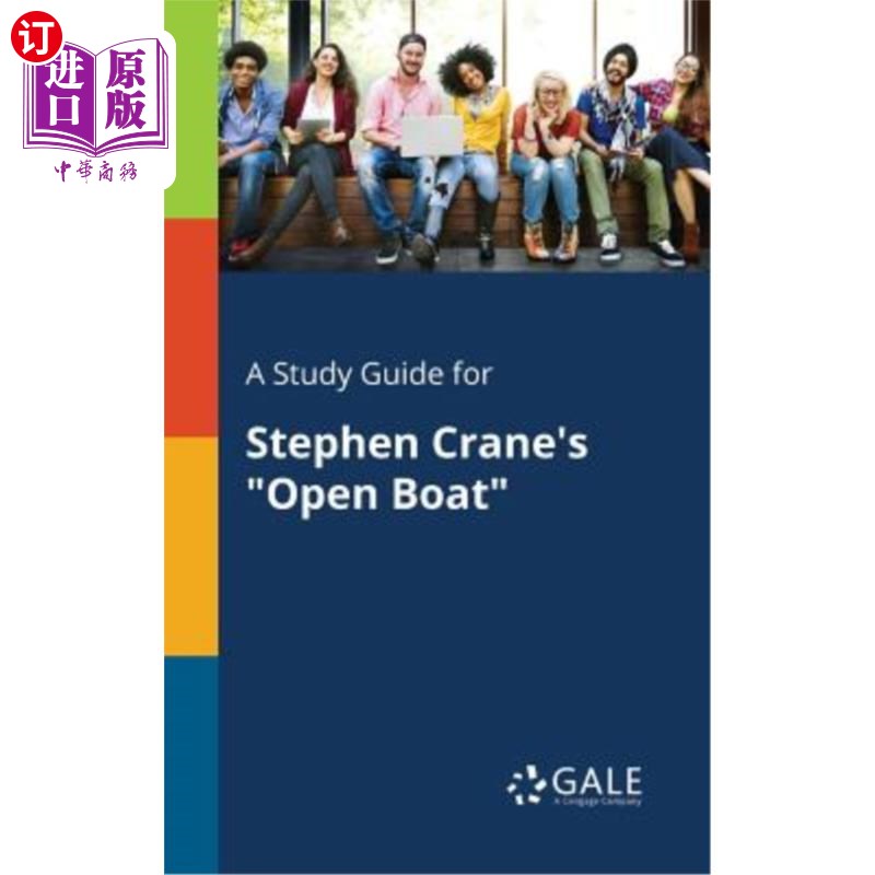 海外直订A Study Guide for Stephen Crane's Open Boat 斯蒂芬·克兰的开船学习指南