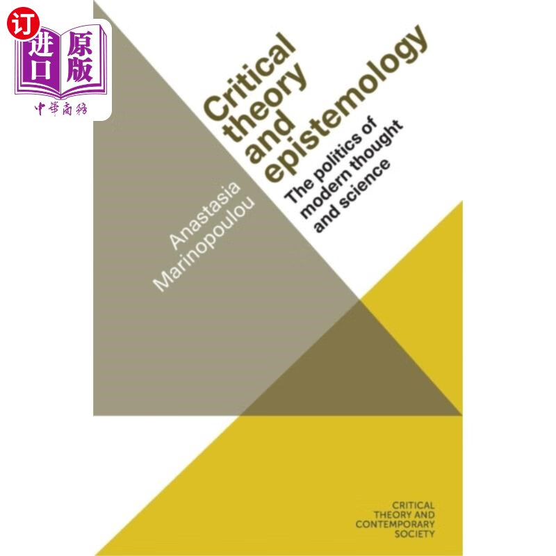 海外直订Critical Theory and Epistemology 批判理论与认识论
