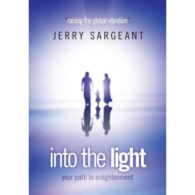 Into the Light: Raising the Global Vibration