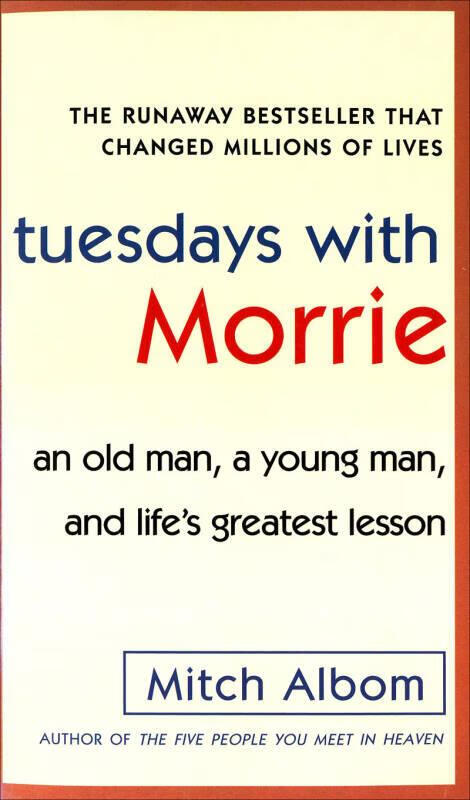 二手Tuesdays with Morrie：An Old Man, a Young Man, and Lifes Greatest Lesson esson
