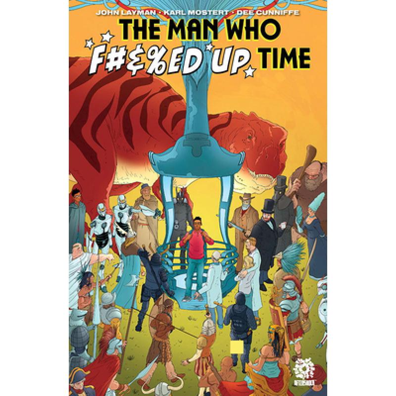 Man Who F#&%ed Up Time