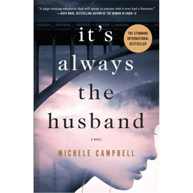 It's Always the Husband:A Novel