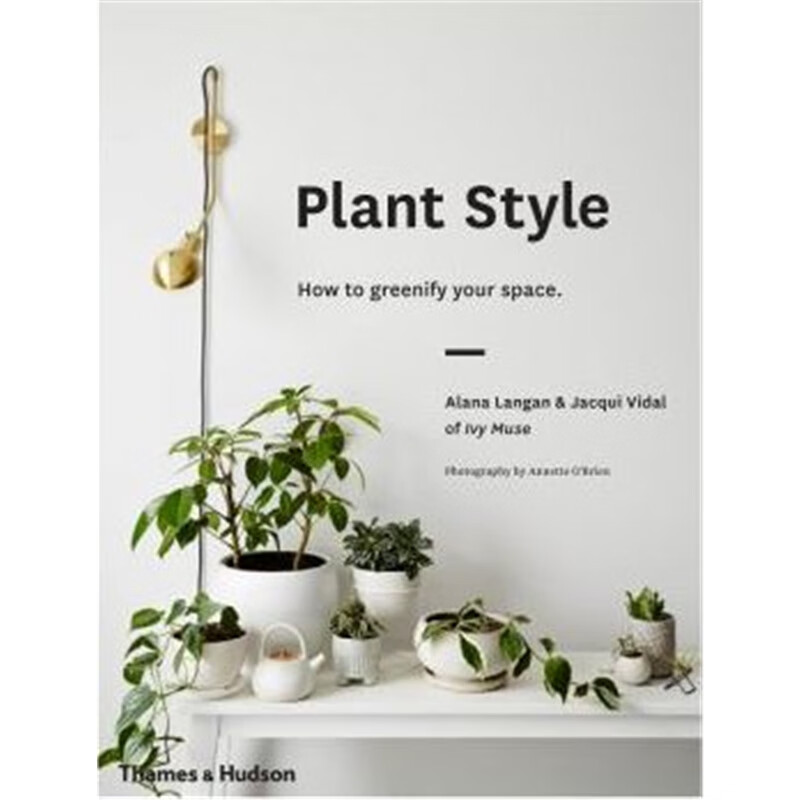 Plant Style:How to greenify your space