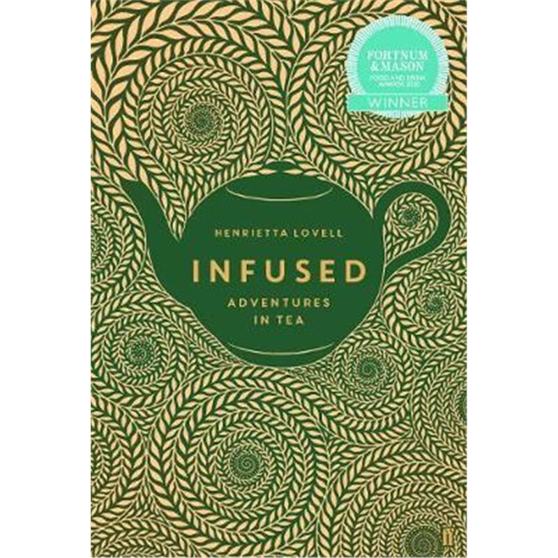 Infused:Adventures in Tea
