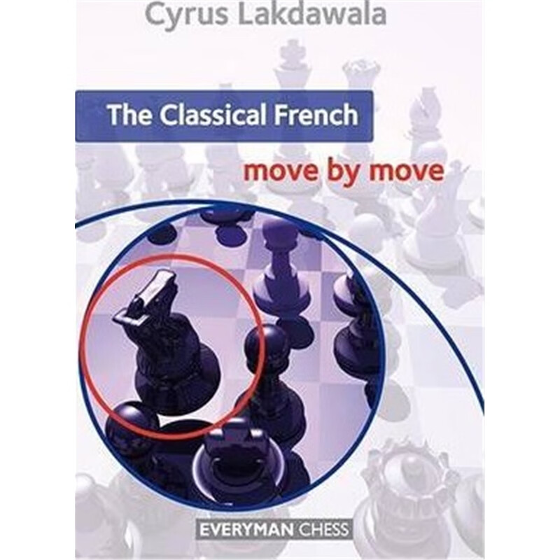 The Classical French: Move by Move