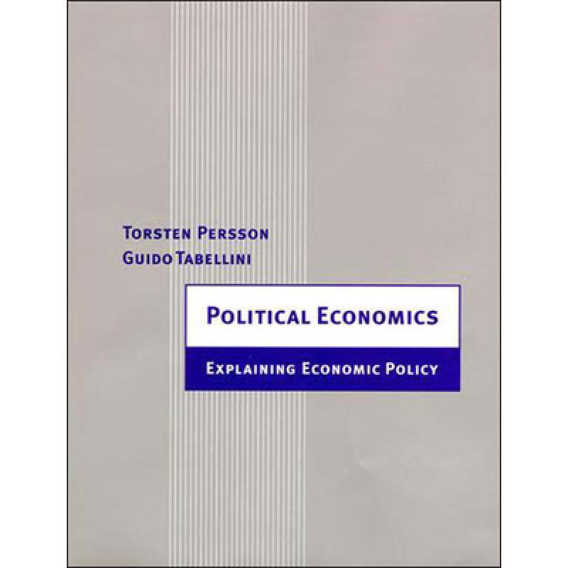 Political Economics: Explaining Economic Policy
