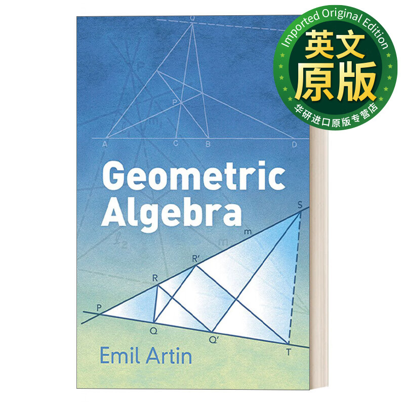Geometric Algebra 几何代数 二十世纪杰出的数学家埃米尔·阿尔廷 Emil Artin 著 英文版 英文原版