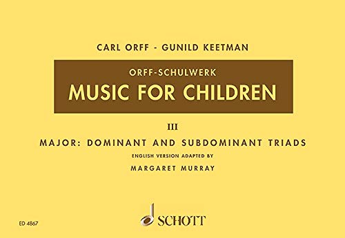Music for Children: Volume 3: Major -