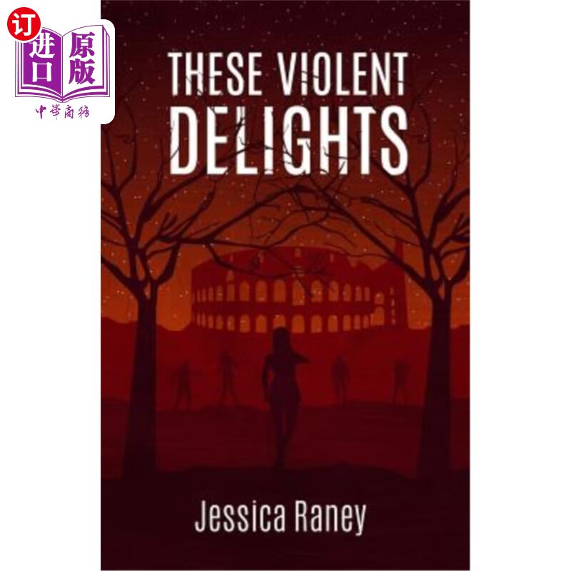 海外直订These Violent Delights 这些暴力的乐趣