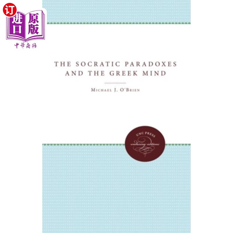 海外直订Socratic Paradoxes and the Greek Mind 苏格拉底悖论与希腊精神