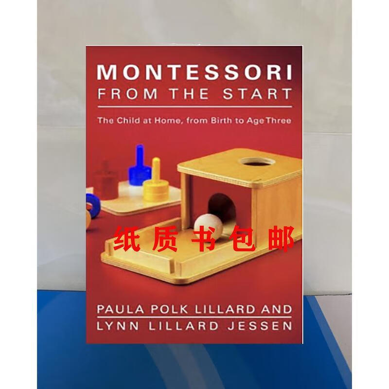 Montessori from the Start: The Child at Home 如图