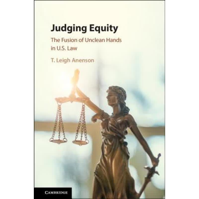Judging Equity: The Fusion of Unclean Hands ...