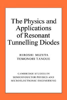 The Physics and Applications of Resonant Tunnelling Diodes