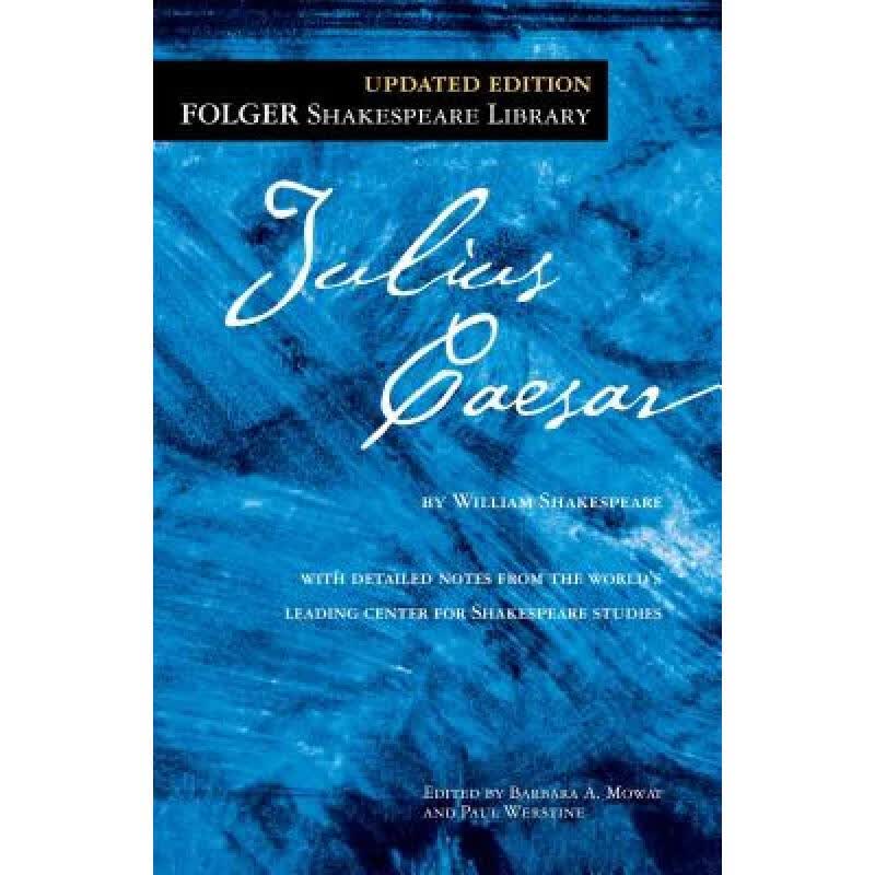 裘力斯·凯撒 Julius Caesar (The New Folger Library...