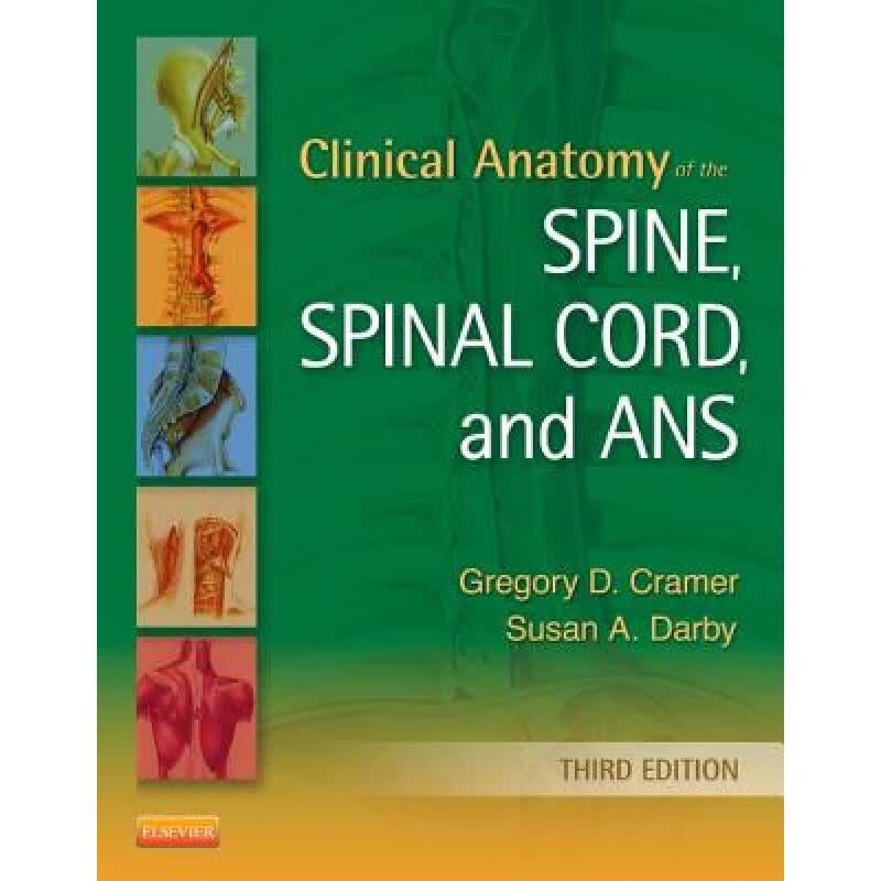 Clinical Anatomy of the Spine, Spinal Cord, ...