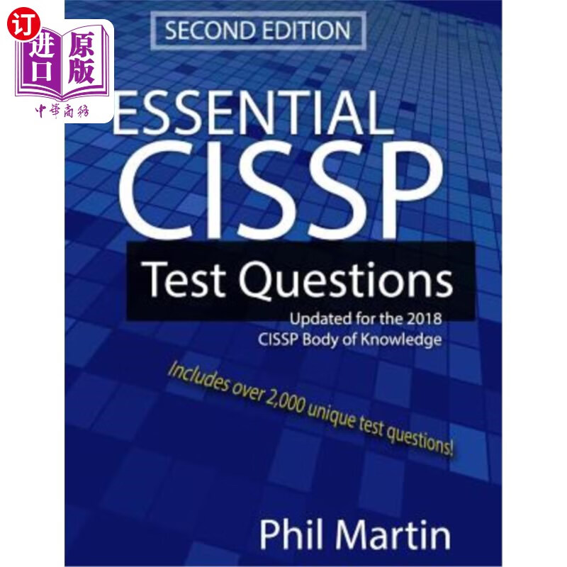 海外直订Essential Cissp Test Questions: Updated for the 2018 Cissp Body of Kno 基本的cissp测试问题：针对2018年cissp