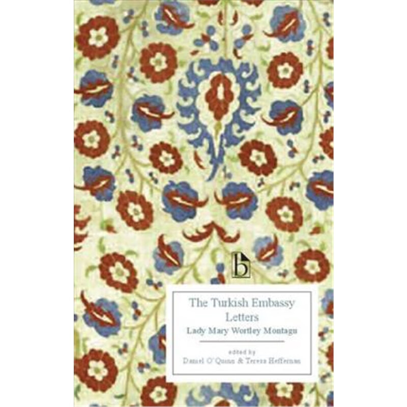 The Turkish Embassy Letters (1763)