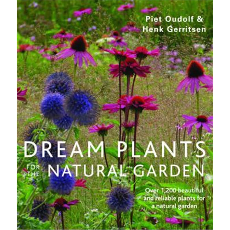 Dream Plants for the Natural Garden
