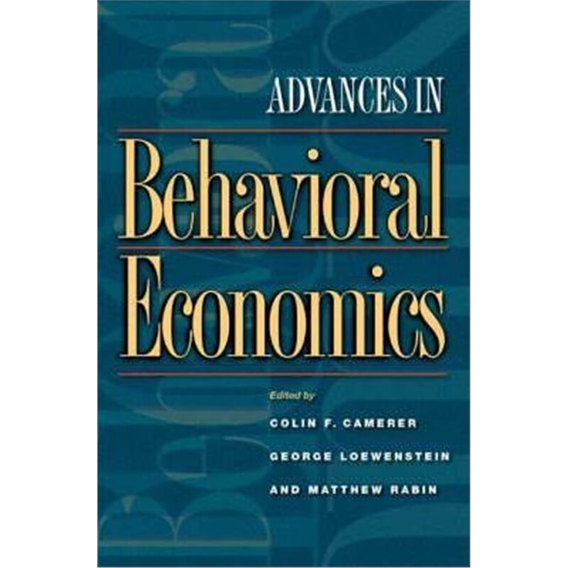 Advances in Behavioral Economics