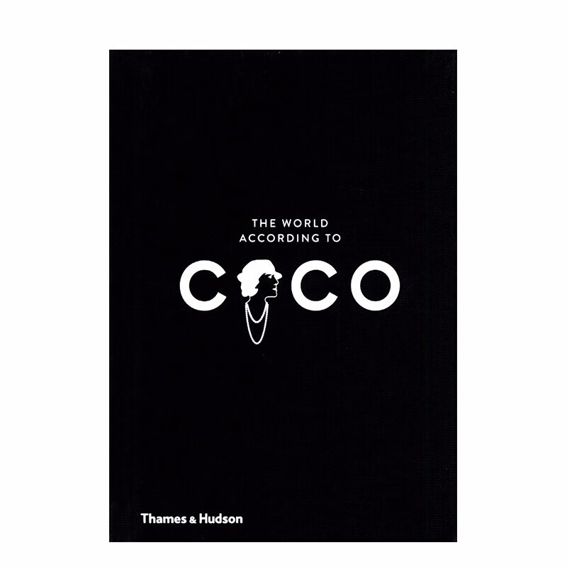 The World According to Coco可可的世界:可可香奈儿的智慧与智慧英文原版