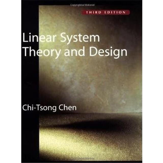 Linear System Theory and Design Chi-Tsong Chen