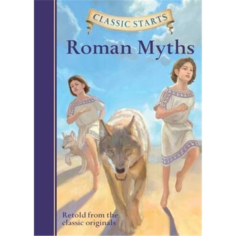 Classic Starts (R): Roman Myths