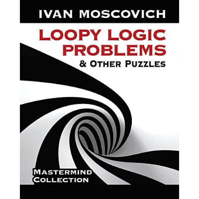 Loopy Logic Problems and Other Puzzles