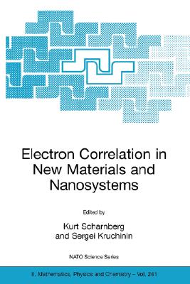 Electron Correlation in New Materials and Nanosystems