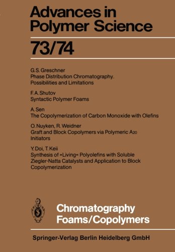 Chromatography/Foams/Copolymers