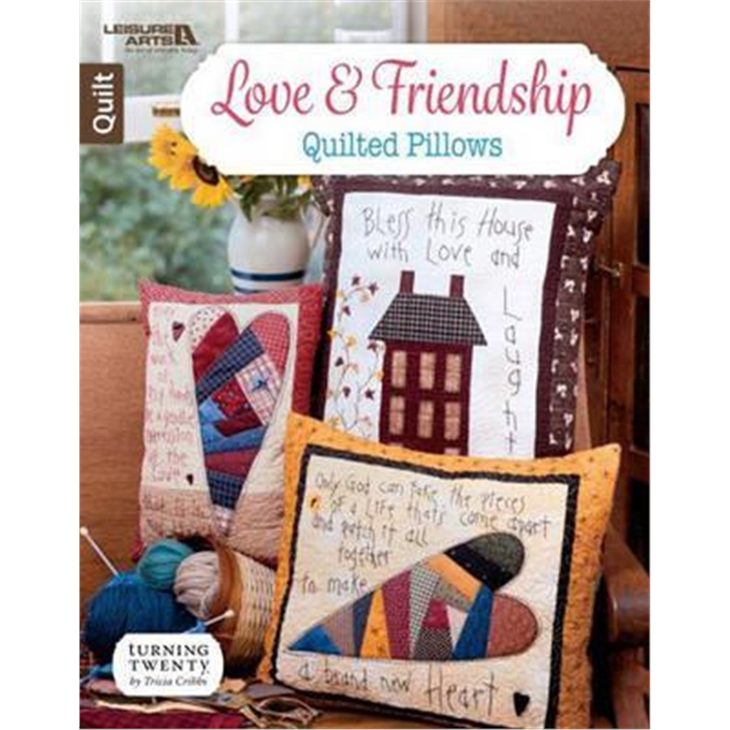 Love & Friendship Quilted Pillows