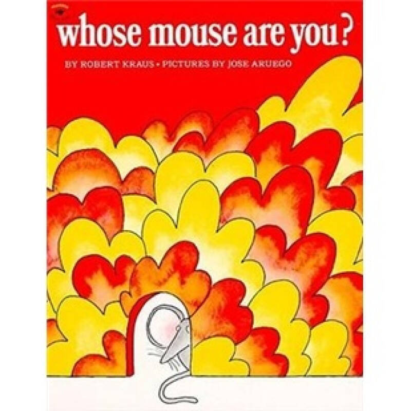 正规英文绘本 Whose Mouse are You Robert Kra