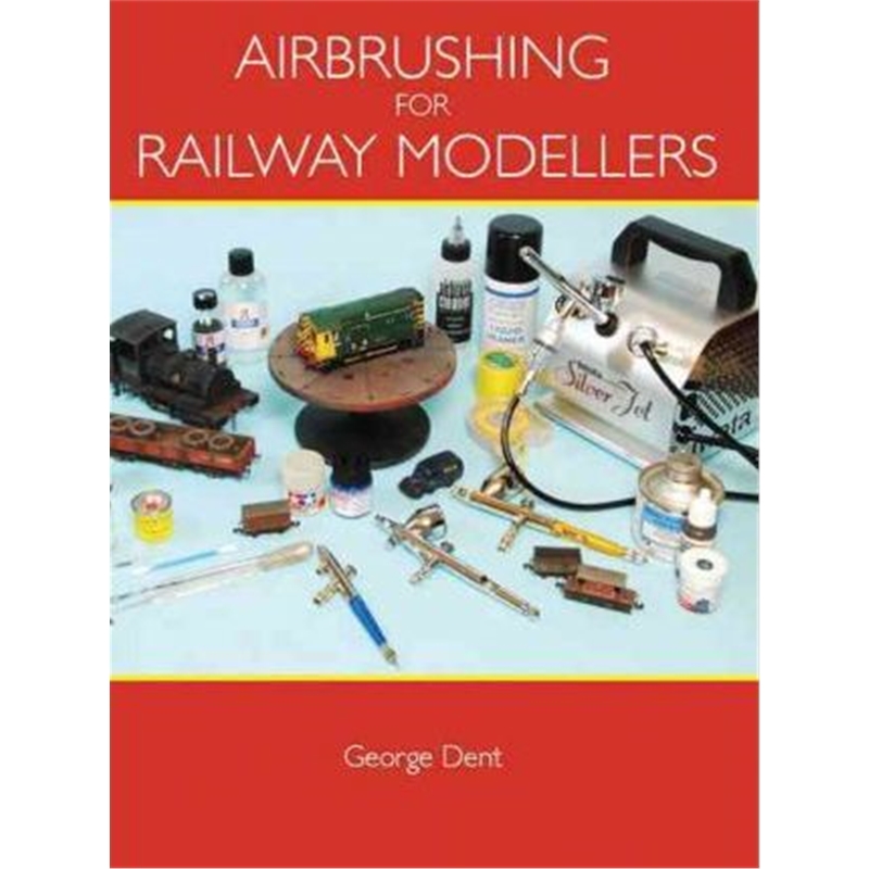 Airbrushing for Railway Modellers