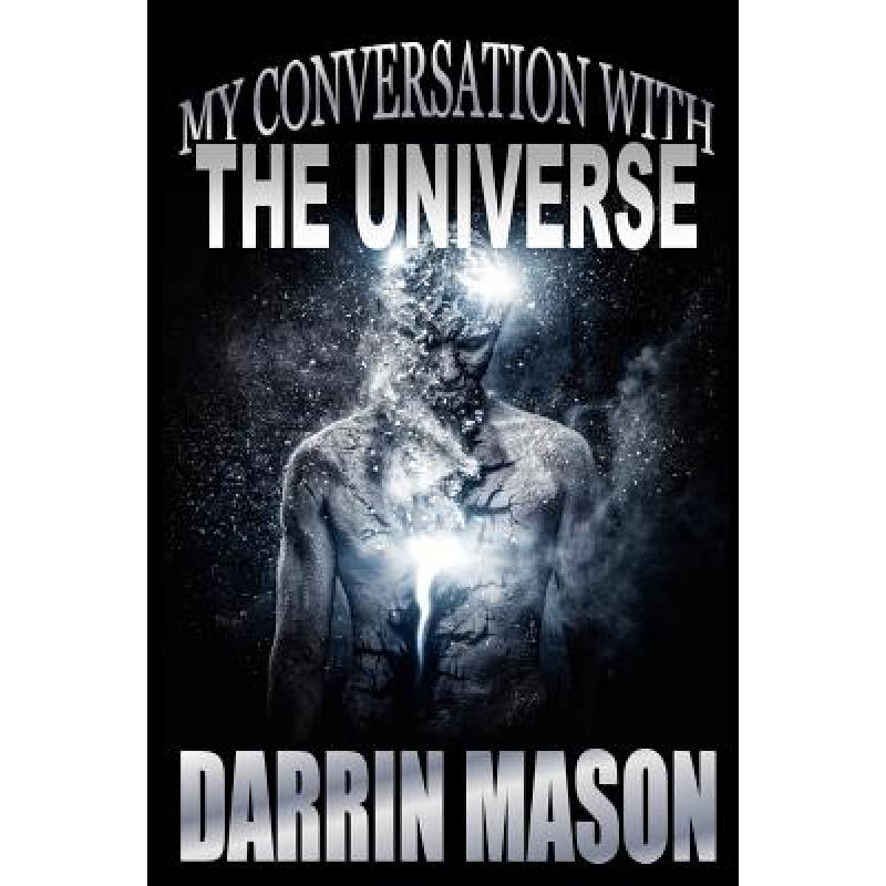 My Conversation with The Universe