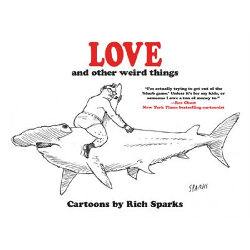 Love and Other Weird Things