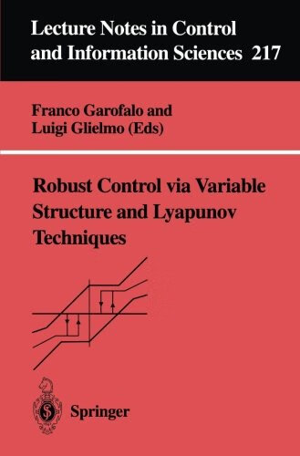 Robust Control via Variable Structure and Lyapunov Techniques