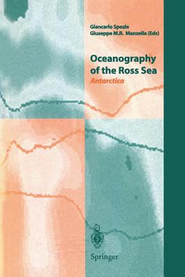 Oceanography of the Ross Sea Antarctica