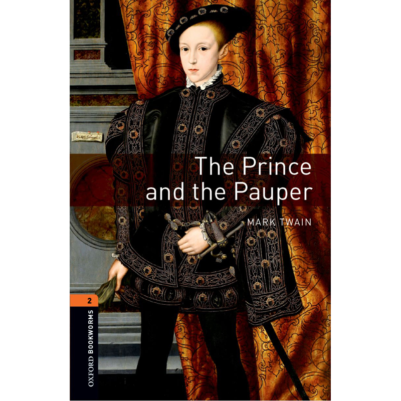 Oxford Bookworms Library: Level 2: The Prince and the Pauper 2级：王子与贫儿(英文原版)