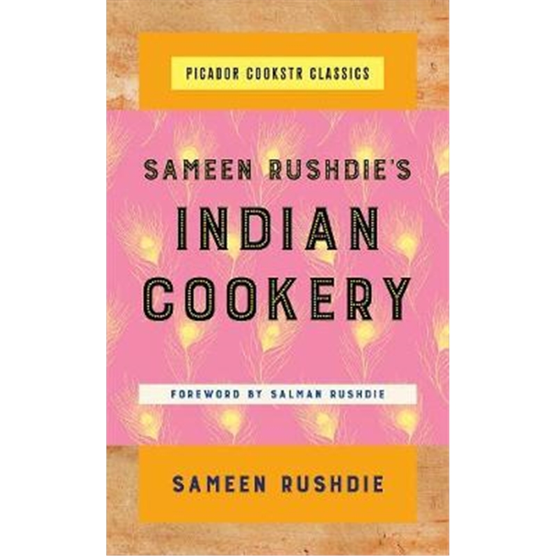 Sameen Rushdie's Indian Cookery
