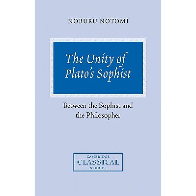 Unity of Plato's Sophist: Between the Sophis...