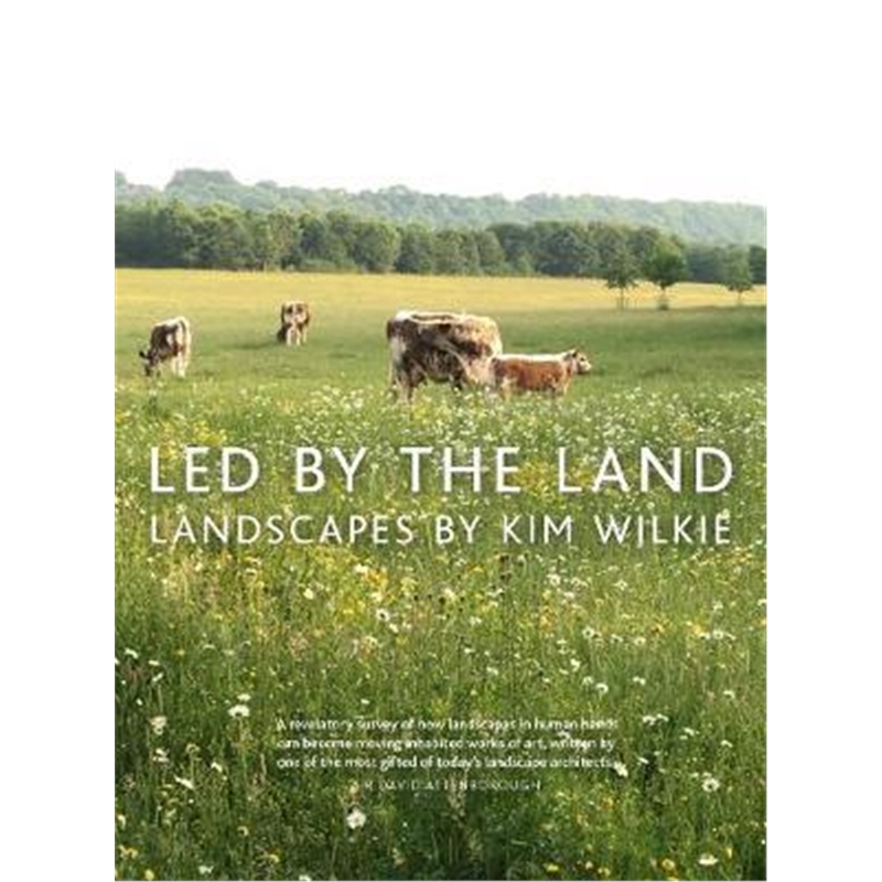 Led by the Land:Landscapes