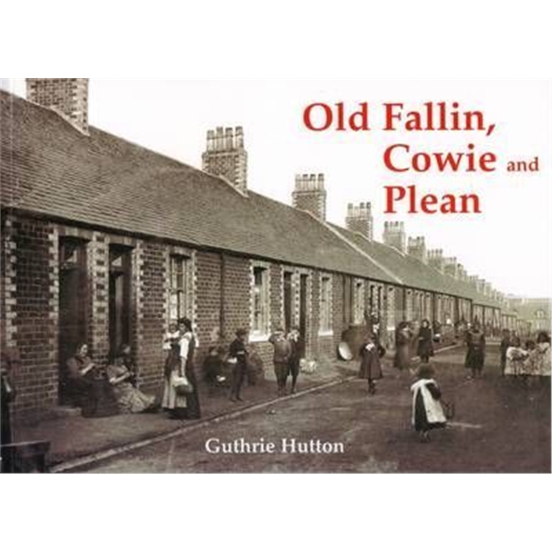 Old Fallin, Cowie and Plean