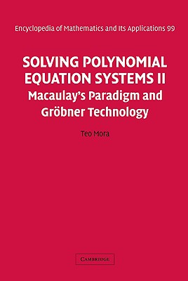 Solving Polynomial Equation Systems II